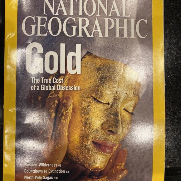 Other | National Geographic Gold The True Cost Of A Global Obsession ...